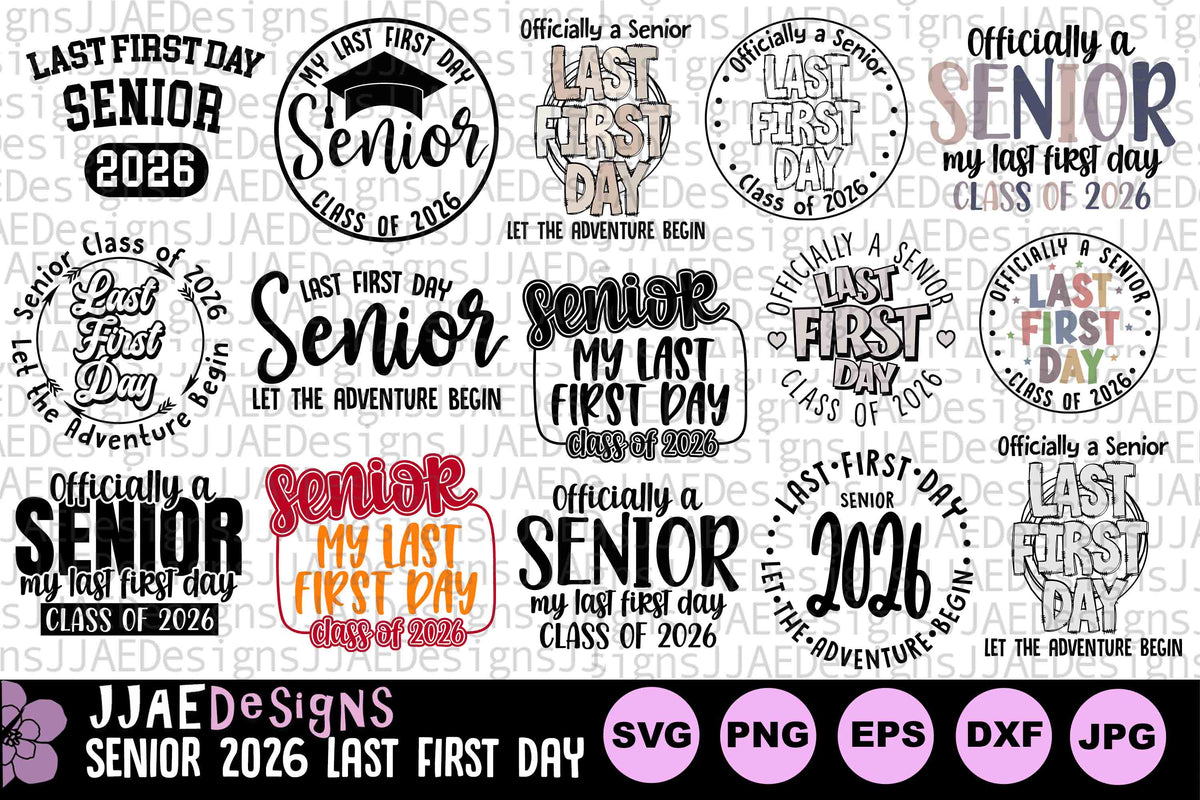 First Day Senior 2026 Bundle – JJAEDesigns