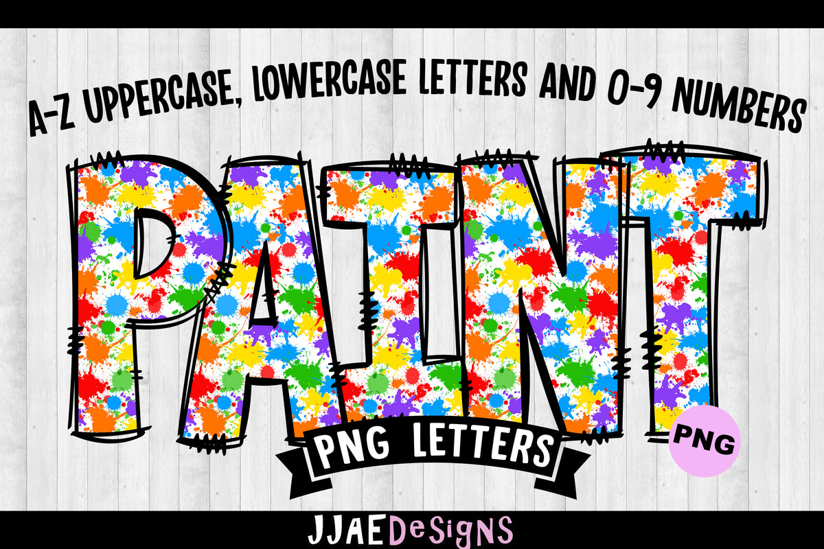 Paint PNG Letters – JJAEDesigns