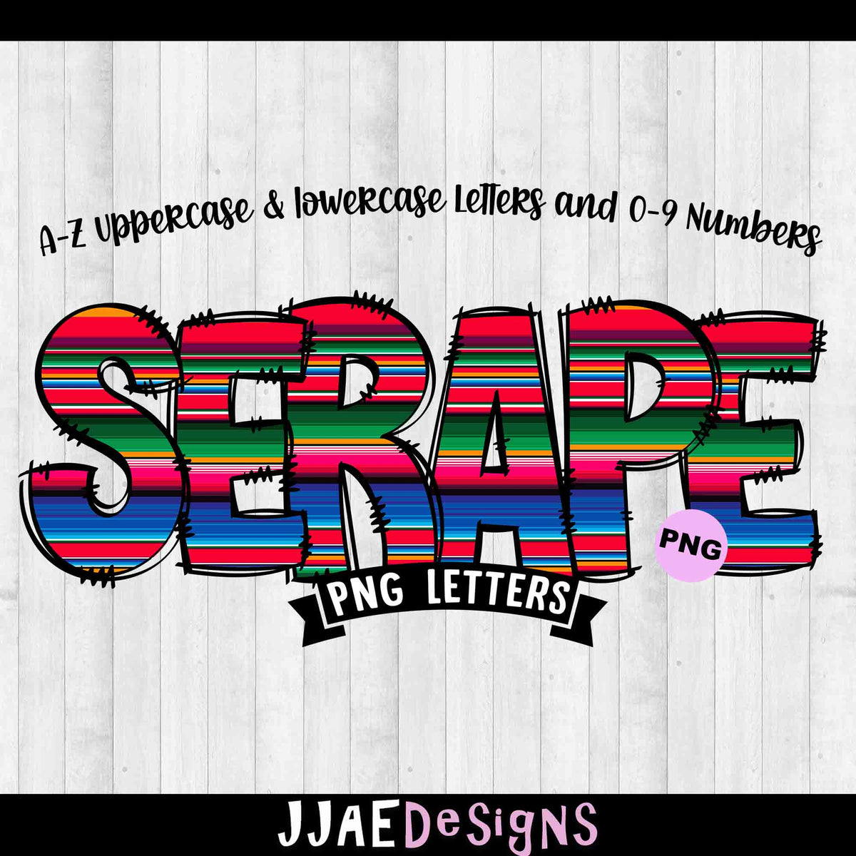 Serape PNG Letters – JJAEDesigns